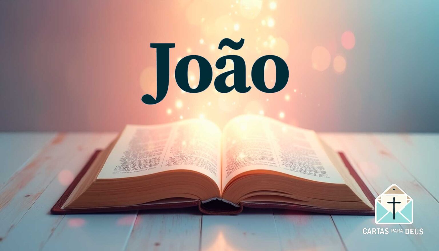 O que significa o nome João na Bíblia?